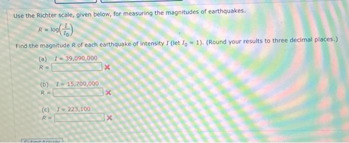 Solved Use the Richter scale, given below, for measuring the | Chegg.com