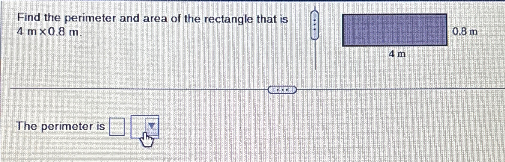 Solved Find the perimeter and area of the rectangle that is | Chegg.com