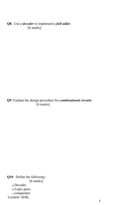 Solved Q8. Use a decoder to implement a full adder. [6 | Chegg.com