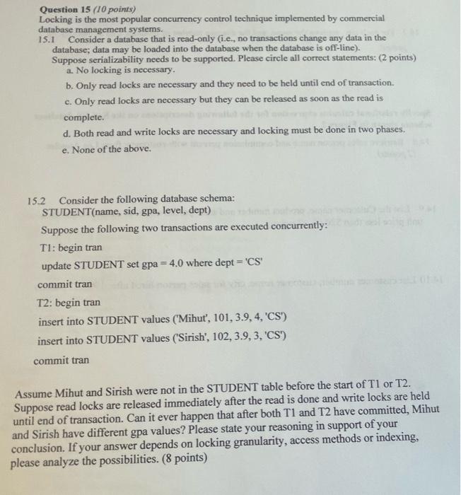 Solved Question 15 (10 points) Locking is the most popular | Chegg.com