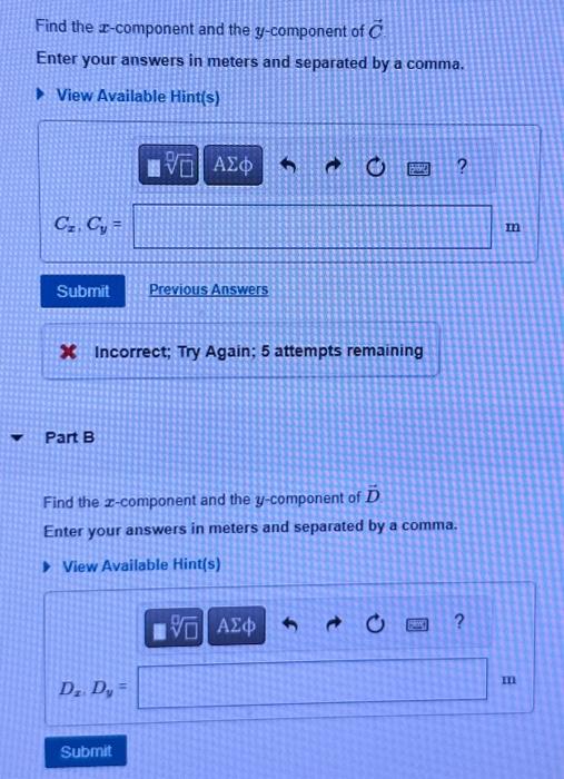 Solved Let C=(3.15 m,15∘ above the negative x-axis) and D= | Chegg.com