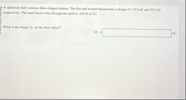 Solved A spherical shell contains theee charged objects. The | Chegg.com