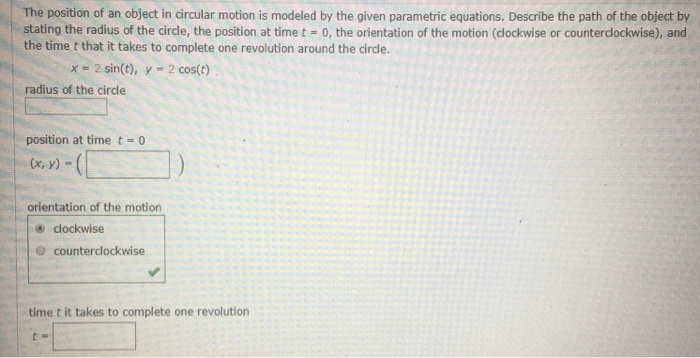 Solved The Position Of An Object In Circular Motion Is