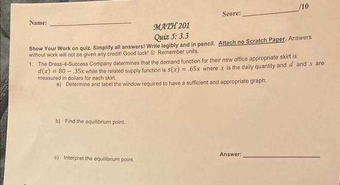 Solved Show Your Work on quiz. Simplify all answers! Write | Chegg.com