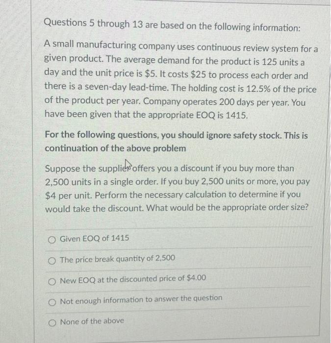 Solved Questions 5 through 13 are based on the following | Chegg.com