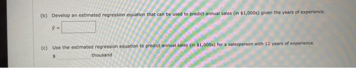 Solved B Develop An Estimated Regression Equation That Can 3471