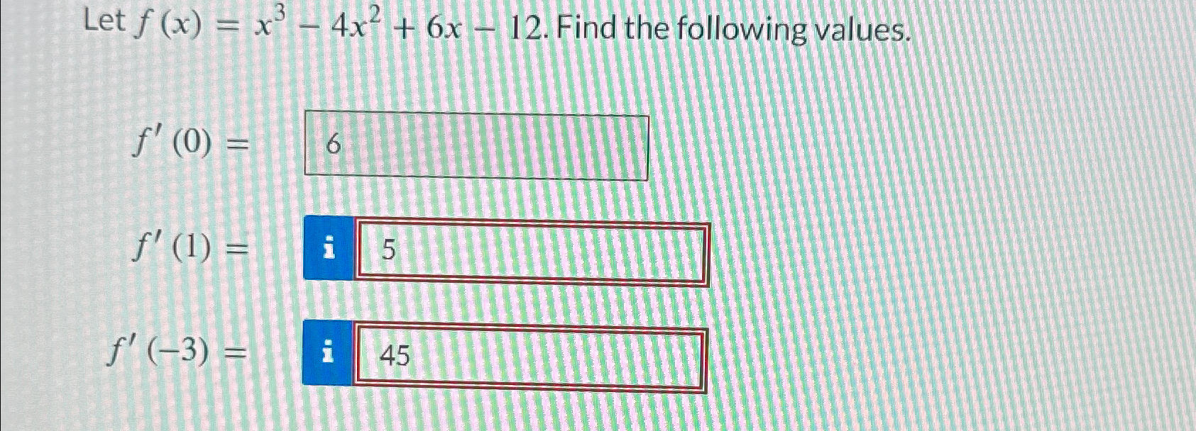 Solved Let f(x)=x3-4x2+6x-12. ﻿Find the following | Chegg.com