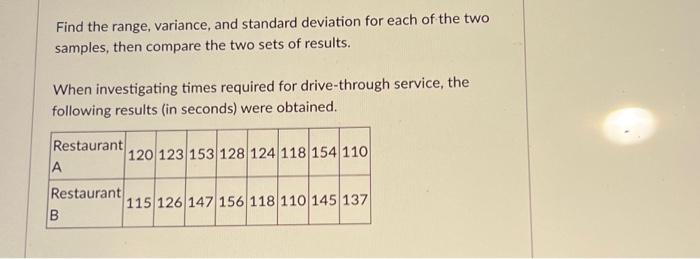 Solved Find the range, variance, and standard deviation for | Chegg.com