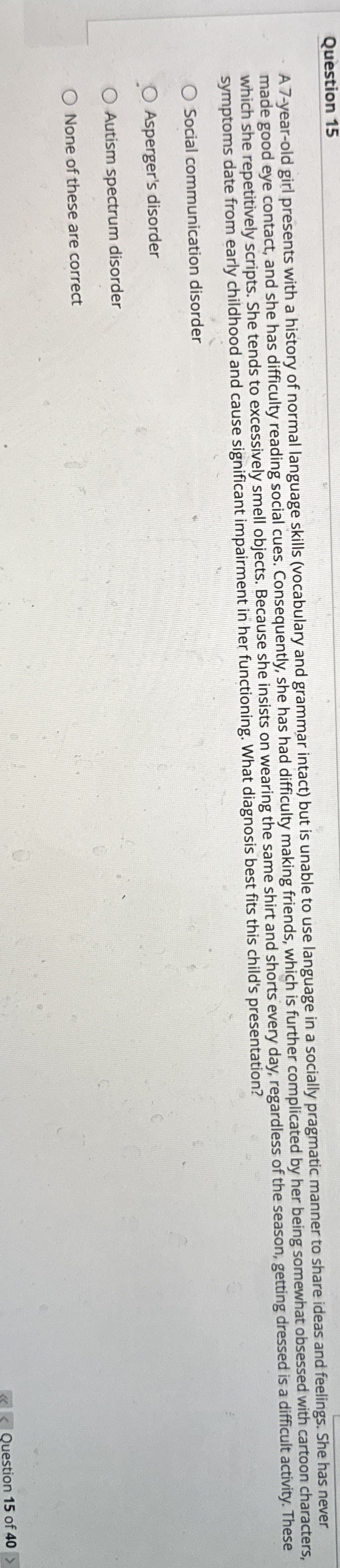 Solved Question 15A 7 -year-old girl presents with a history | Chegg.com