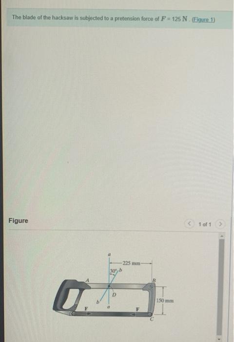 Solved The blade of the hacksaw is subjected to a pretension | Chegg.com