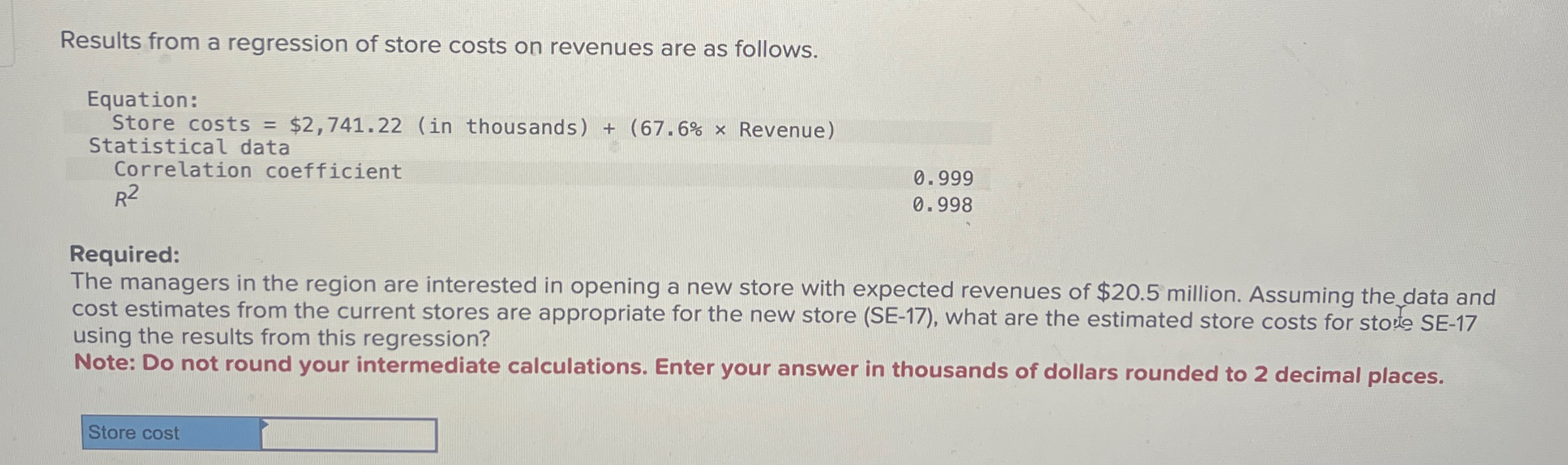 Solved Results from a regression of store costs on revenues | Chegg.com