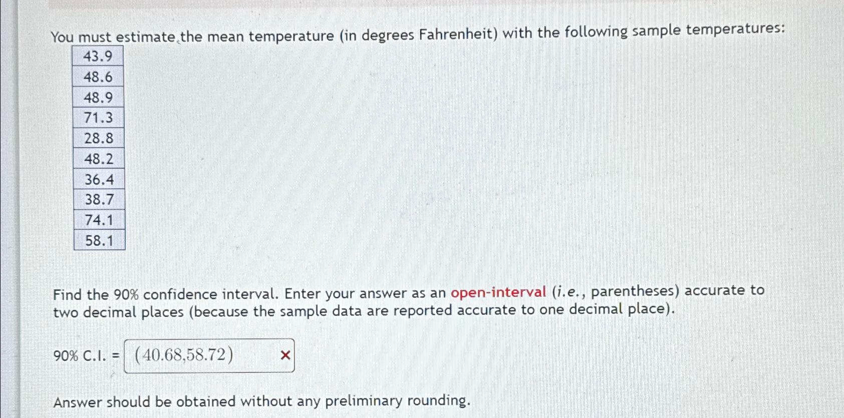 Solved You must estimate the mean temperature (in degrees | Chegg.com
