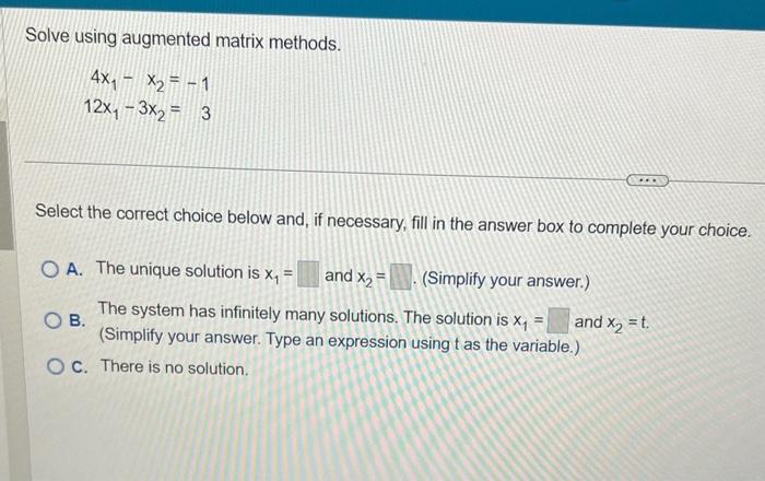 Solved Solve using augmented matrix methods. | Chegg.com