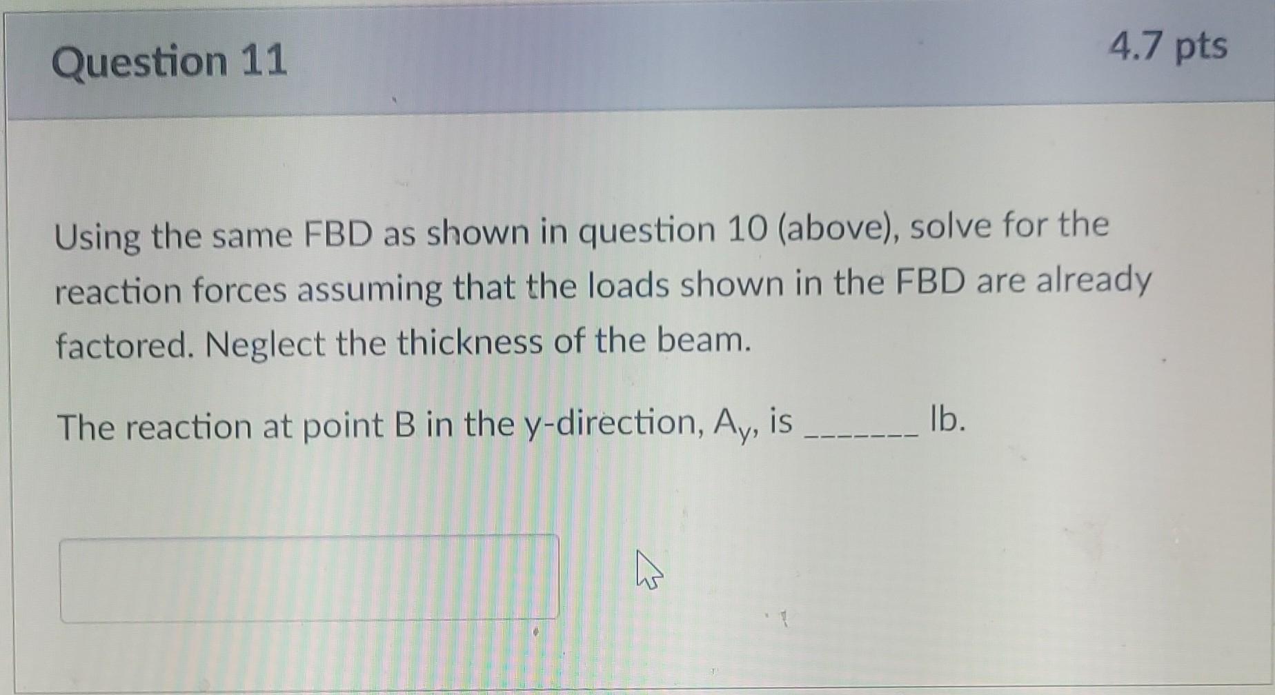 Solved Solve for the reaction forces (Questions 10-12) | Chegg.com