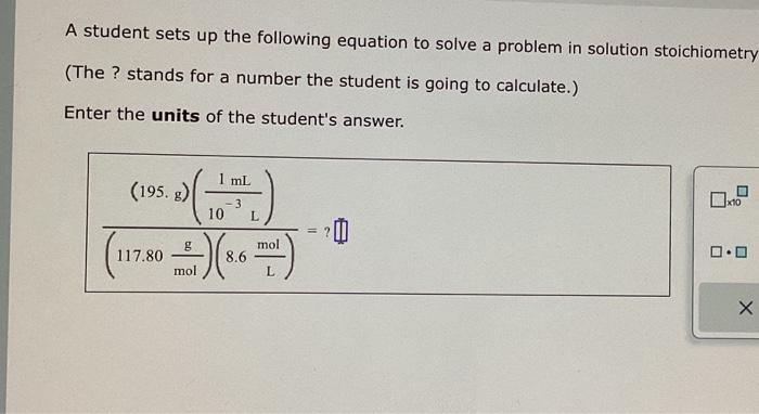 Solved A student sets up the following equation to solve a | Chegg.com