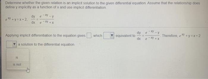 Solved Determine whether the given relation is an implicit | Chegg.com