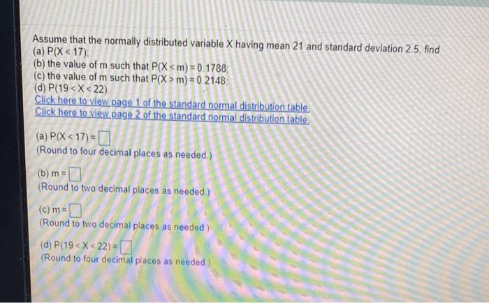 Solved Assume that the normally distributed variable X | Chegg.com
