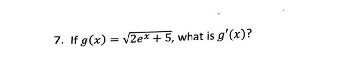 Solved g(x)=2ex+5 | Chegg.com