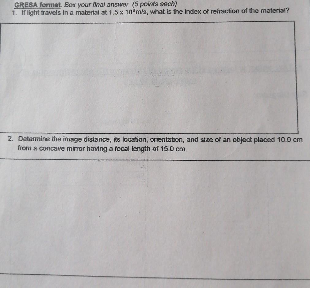 Solved GRESA format. Box your final answer. (5 points each) | Chegg.com