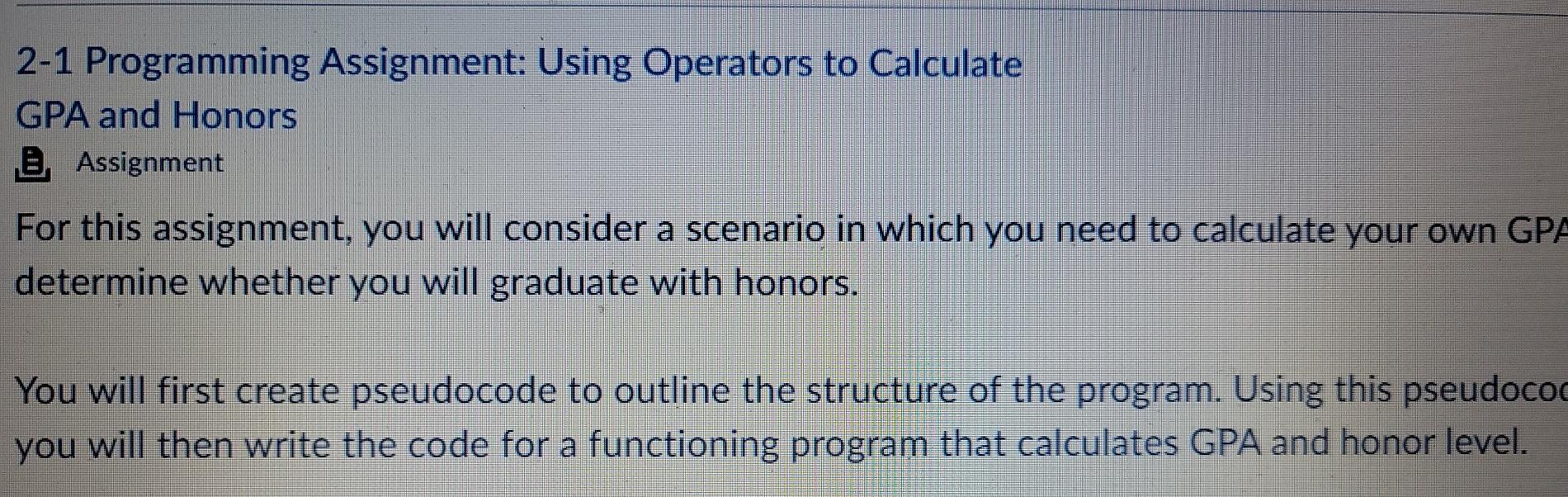 Solved 2-1 Programming Assignment: Using Operators to | Chegg.com Solved 2-1 Programming Assignment: Using Operators to | Chegg.com