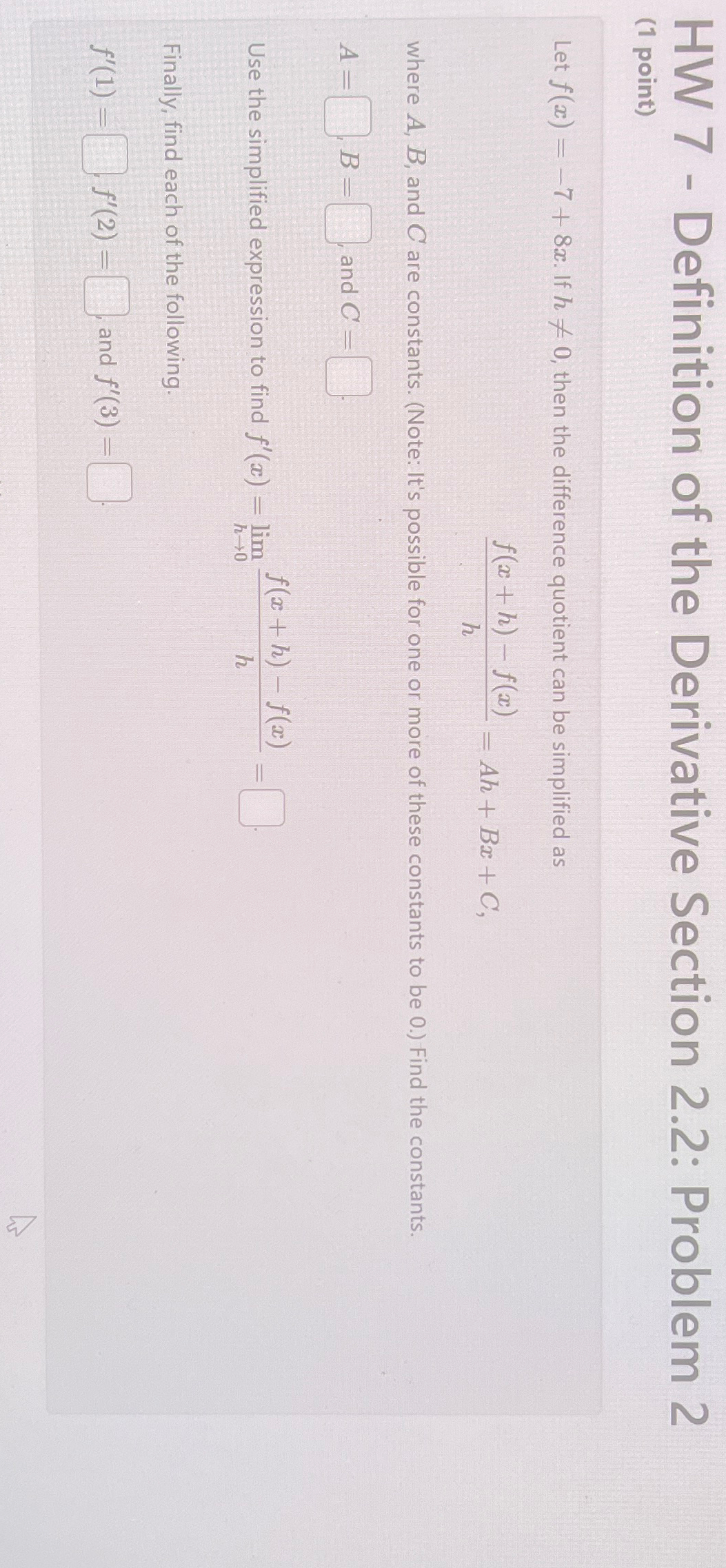 Solved HW 7 - Definition of the Derivative Section 2.2: | Chegg.com Solved HW 7 - Definition of the Derivative Section 2.2: | Chegg.com