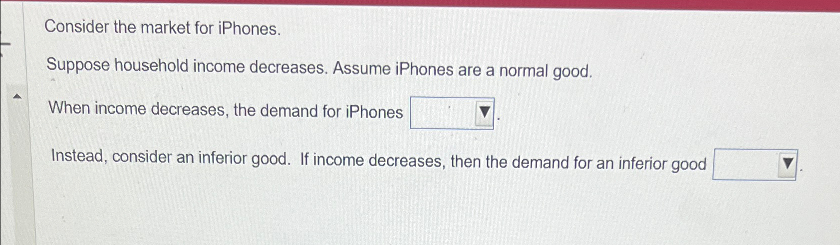 Solved Consider the market for iPhones.Suppose household | Chegg.com