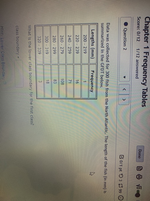 Solved Chapter 1 Frequency Tables Score: 0/12 Done 1/12 | Chegg.com