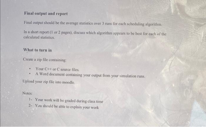 Solved Process scheduling algorithms You are about to write | Chegg.com