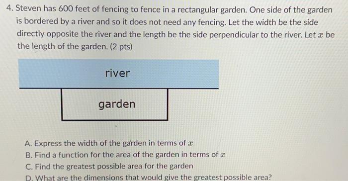 Solved 4 Steven Has 600 Feet Of Fencing To Fence In A Chegg