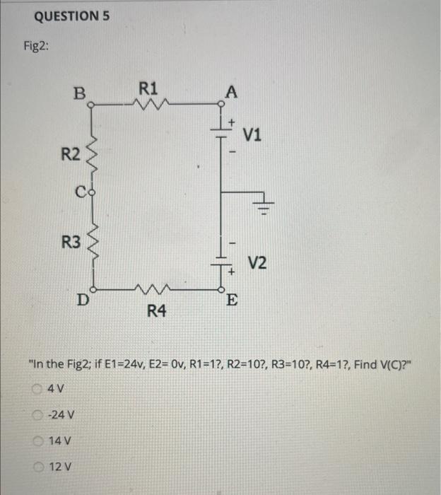 Solved "In the Fig2; if E1=24v,E2=0v,R1=1?,R2=10 ?, R3=10 ?, | Chegg.com
