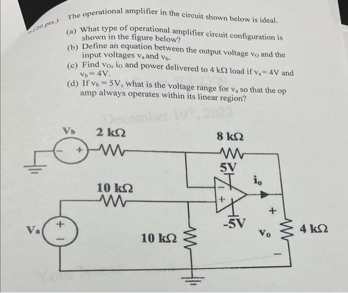 Solved The Operational Amplifier In The Circuit Shown Below Solved The Operational Amplifier In The Circuit Shown Below