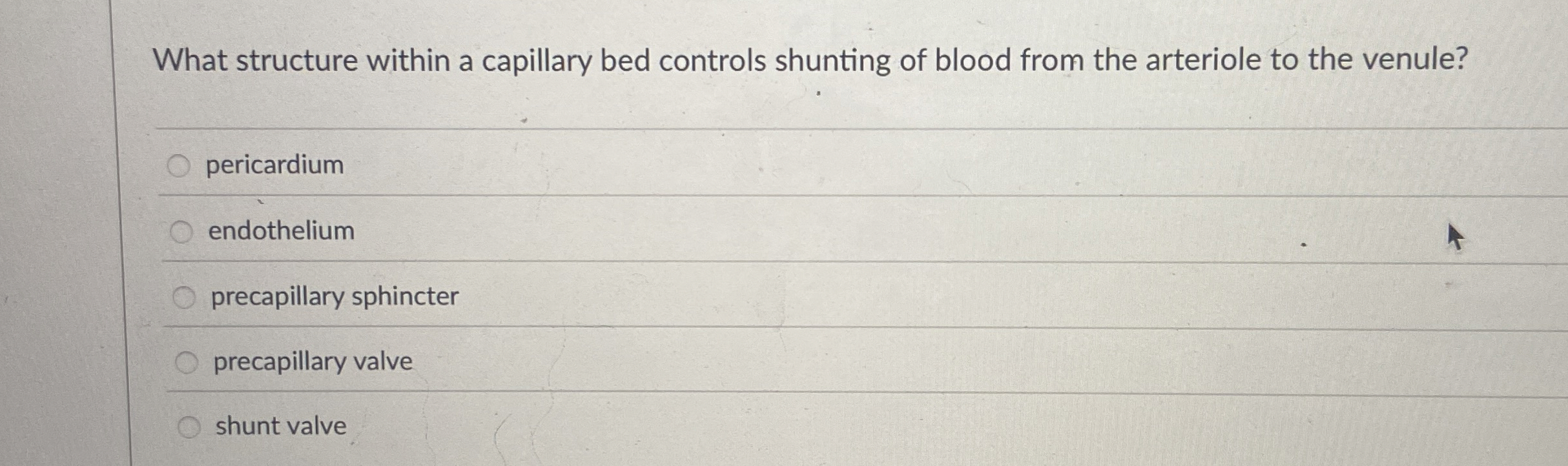 Solved What structure within a capillary bed controls | Chegg.com