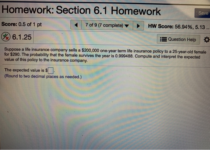 Solved Homework Section 6 1 Homework Save Score 0 5 Of 1