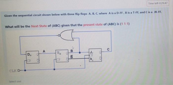 Solved Given the sequential circuit shown below with three | Chegg.com