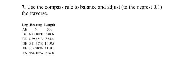 Solved 7. Use the compass rule to balance and adjust (to the | Chegg.com