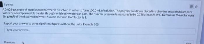 Solved Spoints A0.826-8 sample of an unknown polymer is | Chegg.com