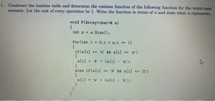 Solved 1. Construct the runtime table and determine the | Chegg.com