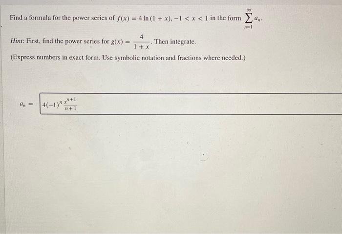 Solved Find a formula for the power series of | Chegg.com