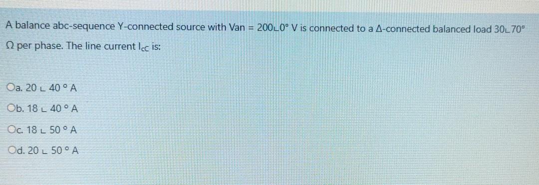 Solved A balance abc-sequence Y-connected source with Van = | Chegg.com