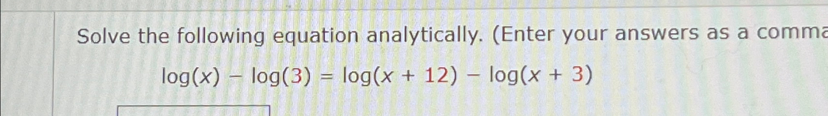 Solved Solve the following equation analytically. (Enter | Chegg.com