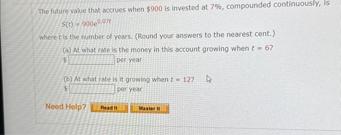 Solved The future value that accrues when $900 is invested | Chegg.com