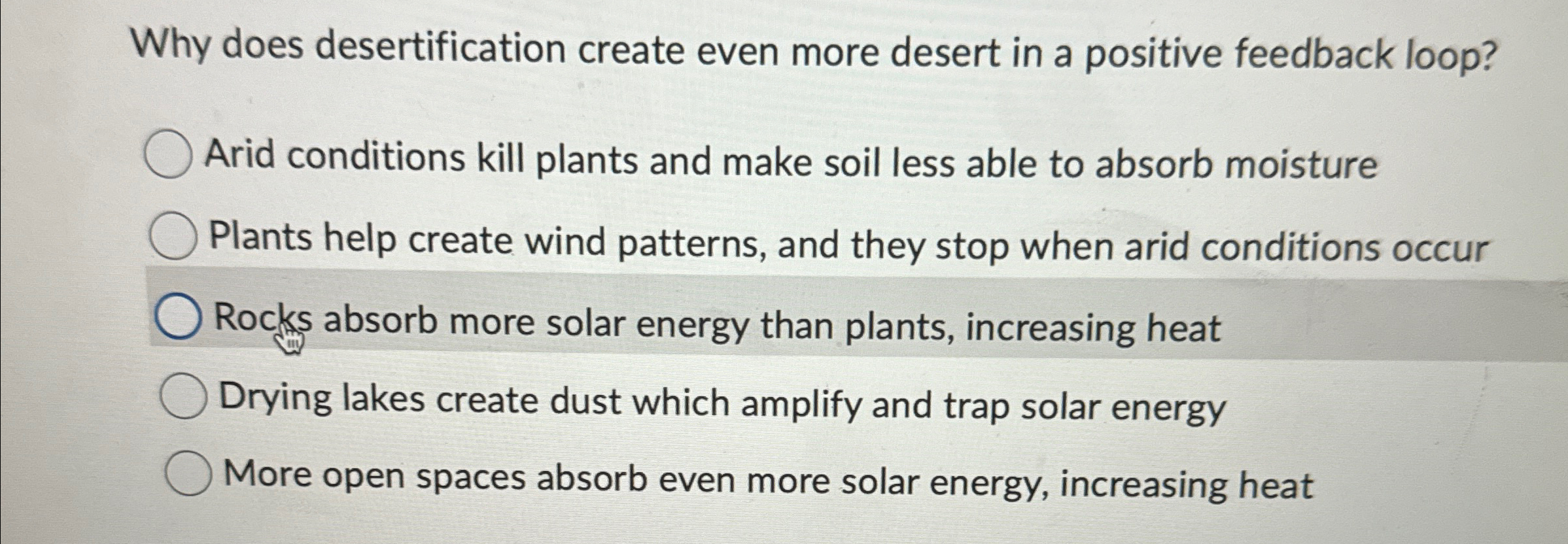 Solved Why does desertification create even more desert in a | Chegg.com
