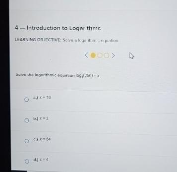Solved 4 - ﻿Introduction to LogarithmsLEARNING OBJECTIVE: | Chegg.com