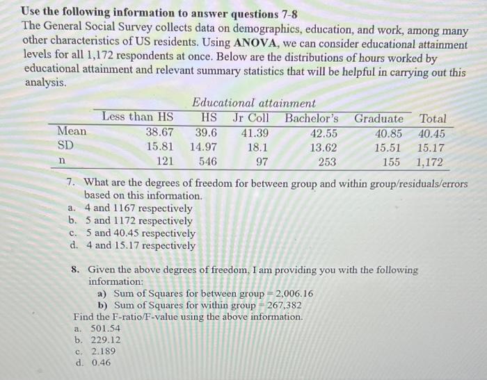 Solved Use The Following Information To Answer Questions 7 8