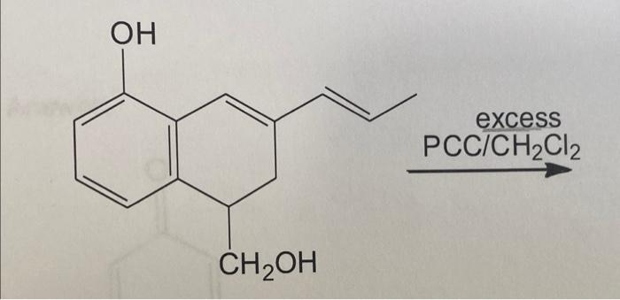 Solved ОН excess PCC/CH2Cl2 CH2OH | Chegg.com
