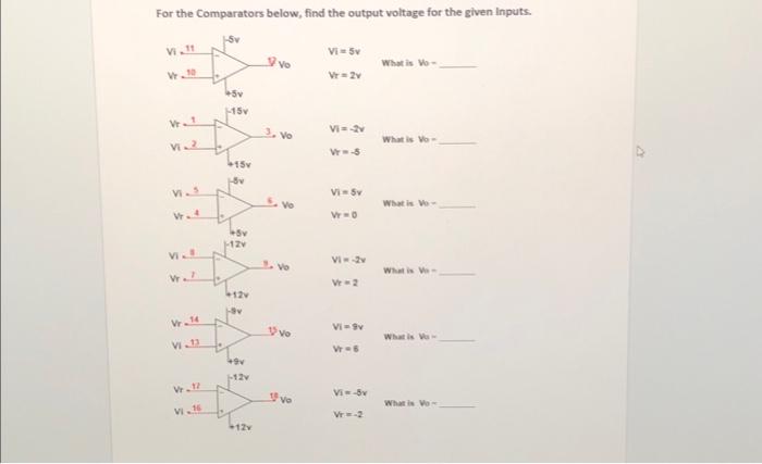 Solved For the Comparators below, find the output voltage | Chegg.com