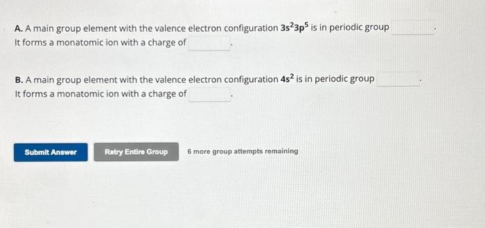 Solved A. A main group element with the valence electron | Chegg.com