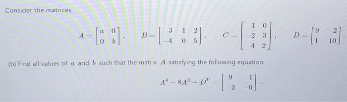 Solved Consider the matrices | Chegg.com