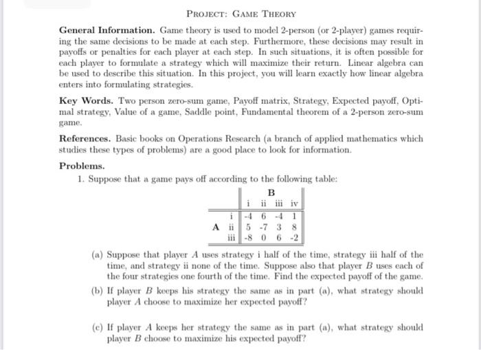 Solved PROJECT: GAME THEORY General Information. Game theory | Chegg.com