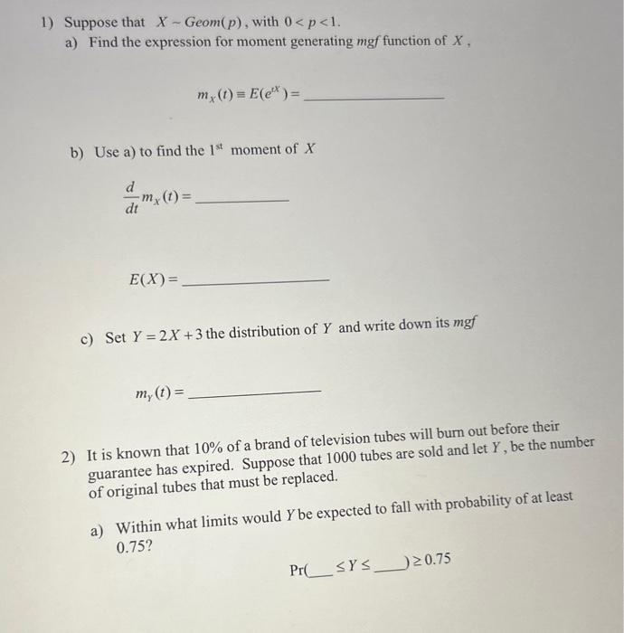 Solved 1) Suppose that X∼Geom(p), with 010)= a Your expected | Chegg.com